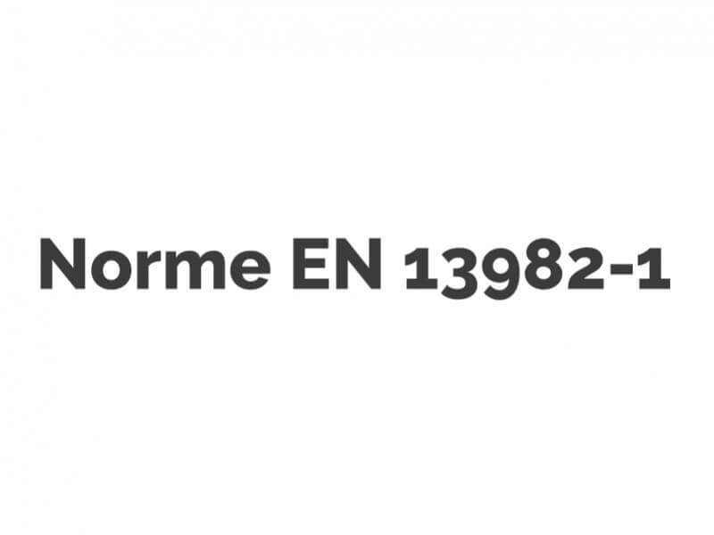 Norme EN 13982-1 | Prorisk.fr